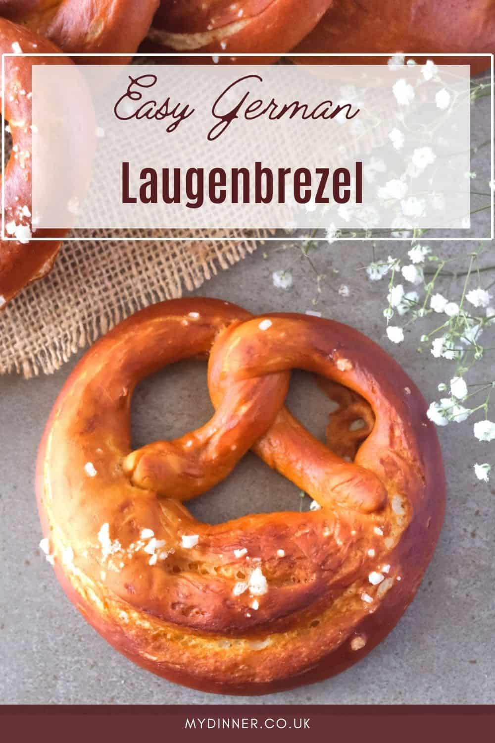 Homemade German Pretzels (Laugenbrezeln) - My Dinner