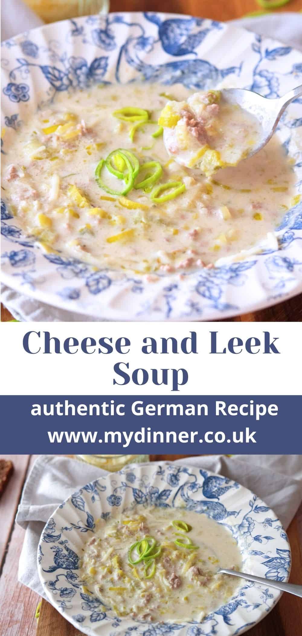 Käselauchsuppe (German Cheese and Leek soup) - My Dinner